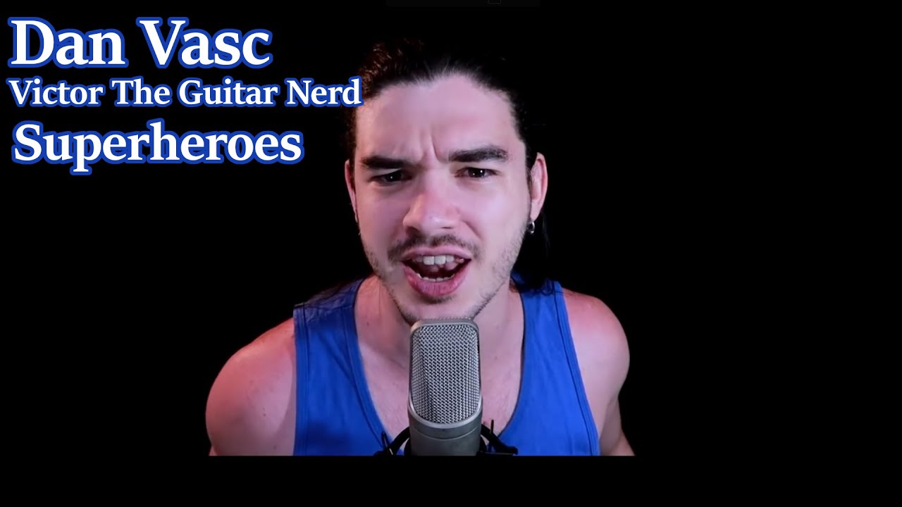 [REACTION] (Dan Vasc) "Superheroes" - EDGUY Cover | Feat. Victor The ...