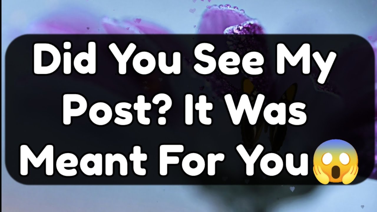 Current Thoughts And Feelings Of Your Person Love Messages Did You See ...