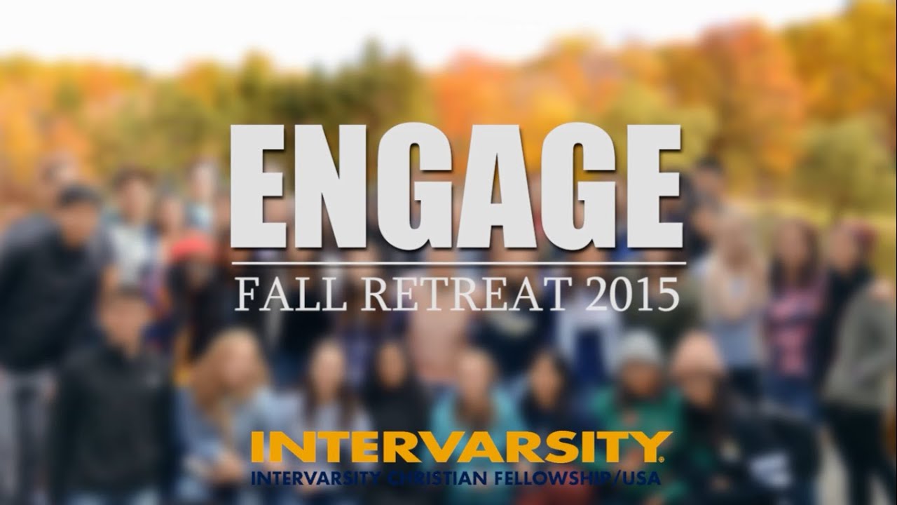 InterVarsity Fall Retreat 2015 - YouTube