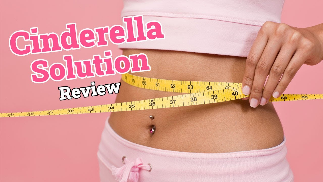 Cinderella Solution Review | Best Women Weight Loss Program Cinderella Solution - YouTube