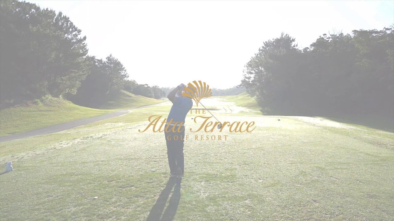 THE ATTA TERRACE GOLF RESORT Promotional Movie｜【公式】ジ・アッタテラス ゴルフリゾート ...