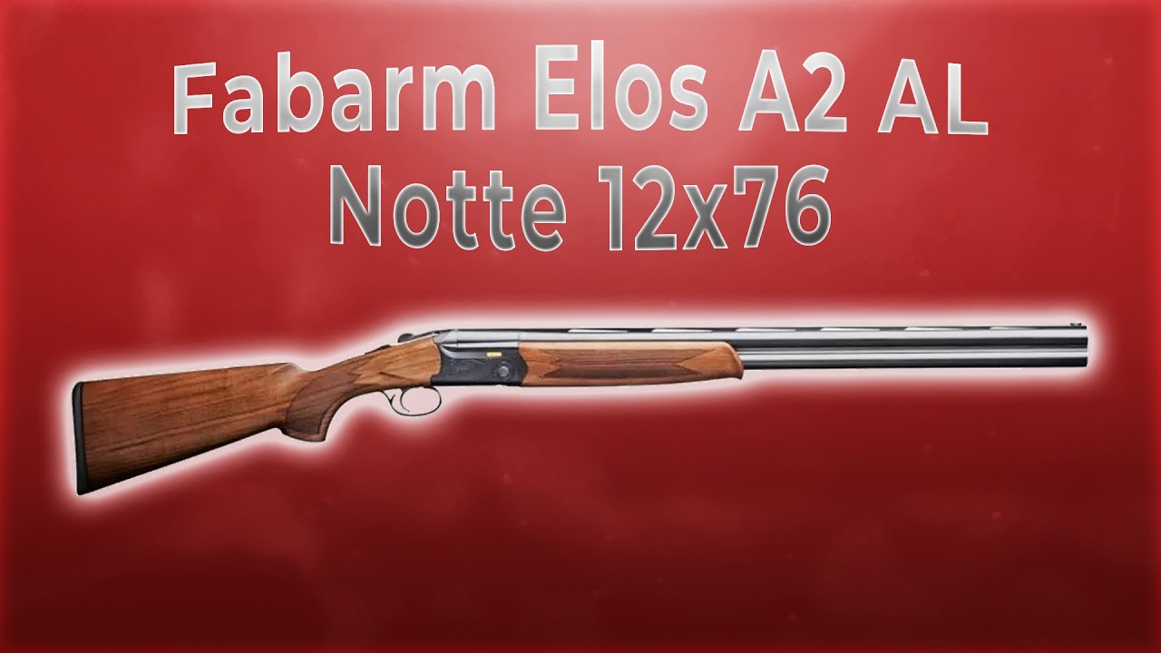 Fabarm Elos A2 Al Notte 12x76 Youtube