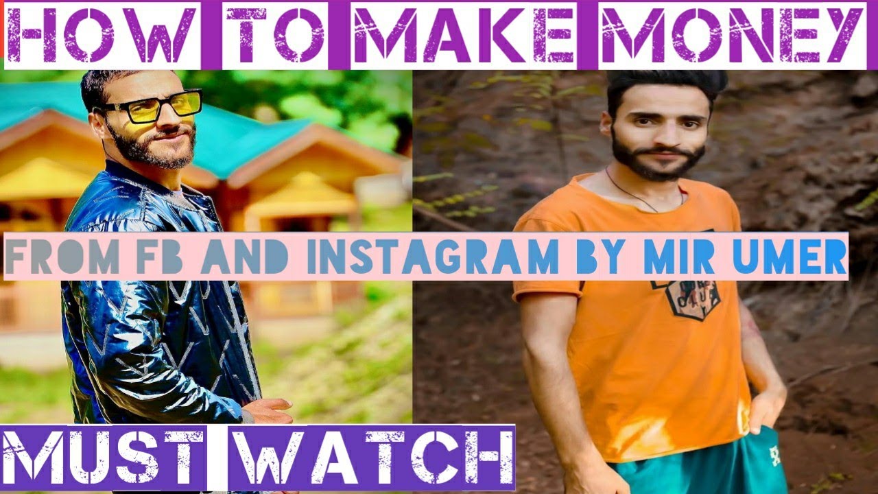 How too make money from facebook and instagram by mir umer|new viral video OF mir (@imbtek3027 ...