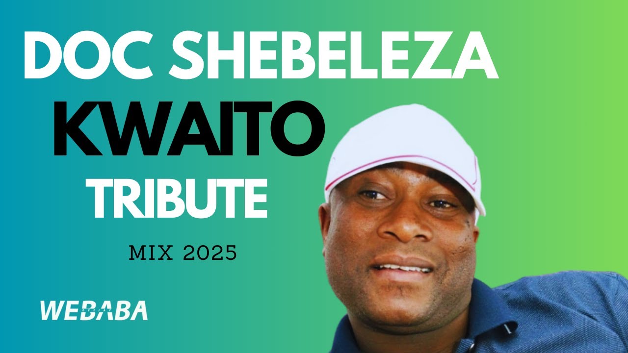 🕊🕊Doc Shebeleza Kwaito Tritube Mix 2025🕊🕊 | Dj Webaba - YouTube