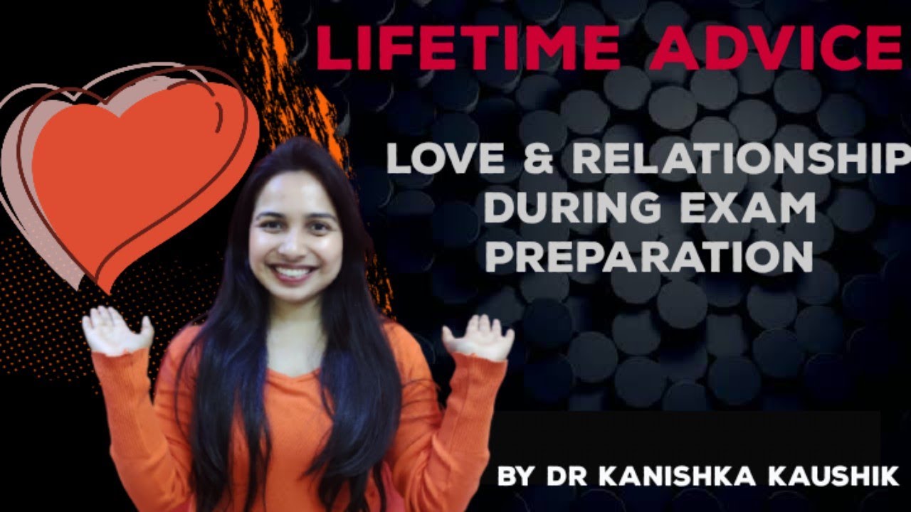 Love and Relationship during Exam Prepration|How to Handle Relations ...