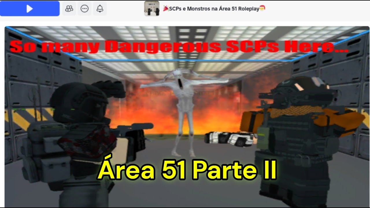 Jogando SCPs e Monstros na Área 51 Roleplay Eu e a Mamãe!!! Parte 2 # ...