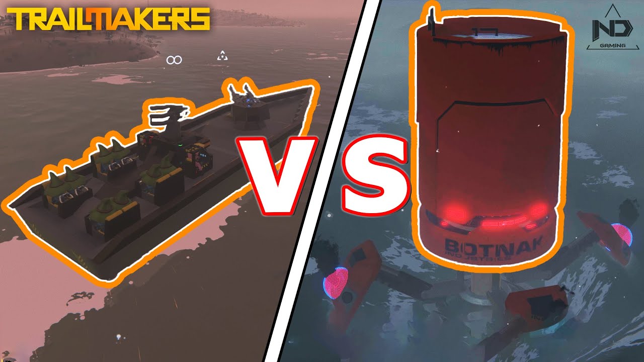 Trailmakers Pioneers #4 - Thử Nghiệm Tàu Chiến Mới VS Trùm BOTNAK - YouTube