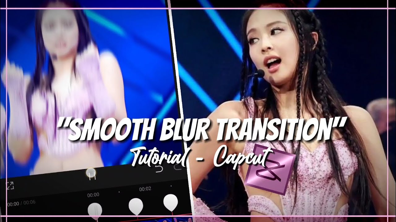 Smooth Blur Transition" Tutorial - Capcut | Blackuwi - YouTube