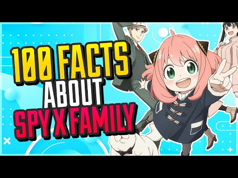100 Facts About Spy x Family You Didn't Know