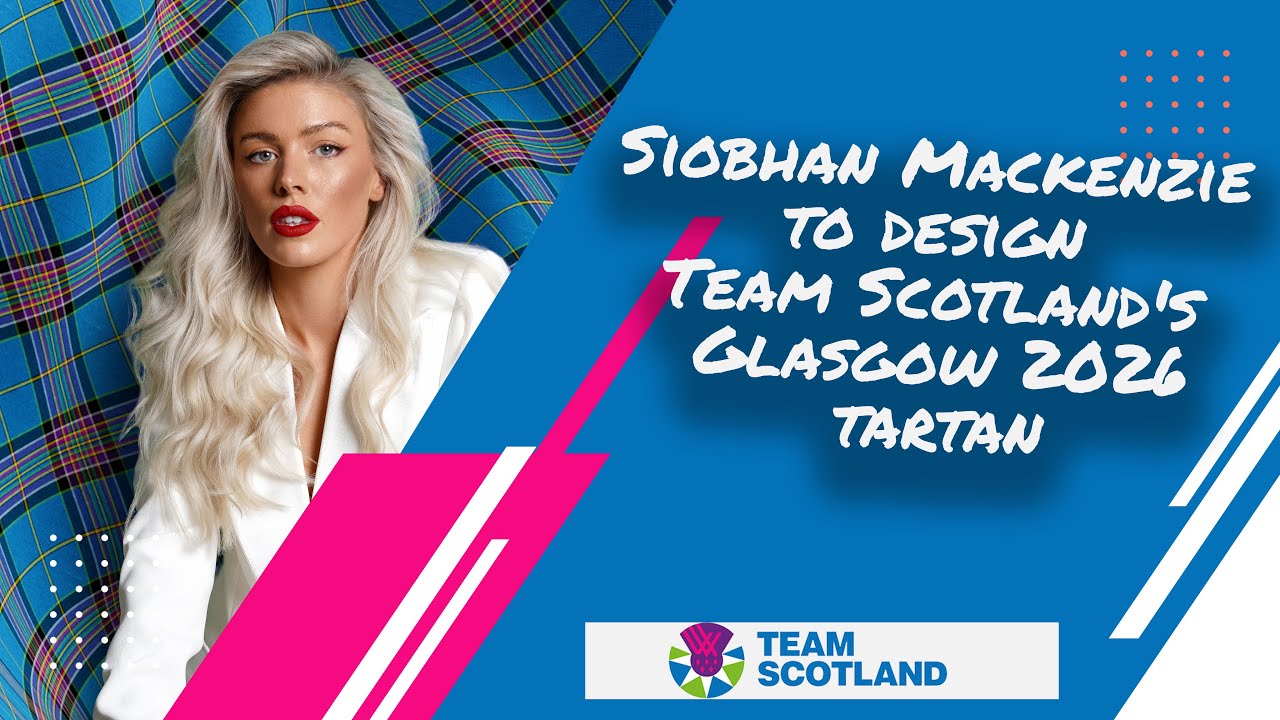 Siobhan Mackenzie to design Team Scotland's Glasgow 2026 Commonwealth ...