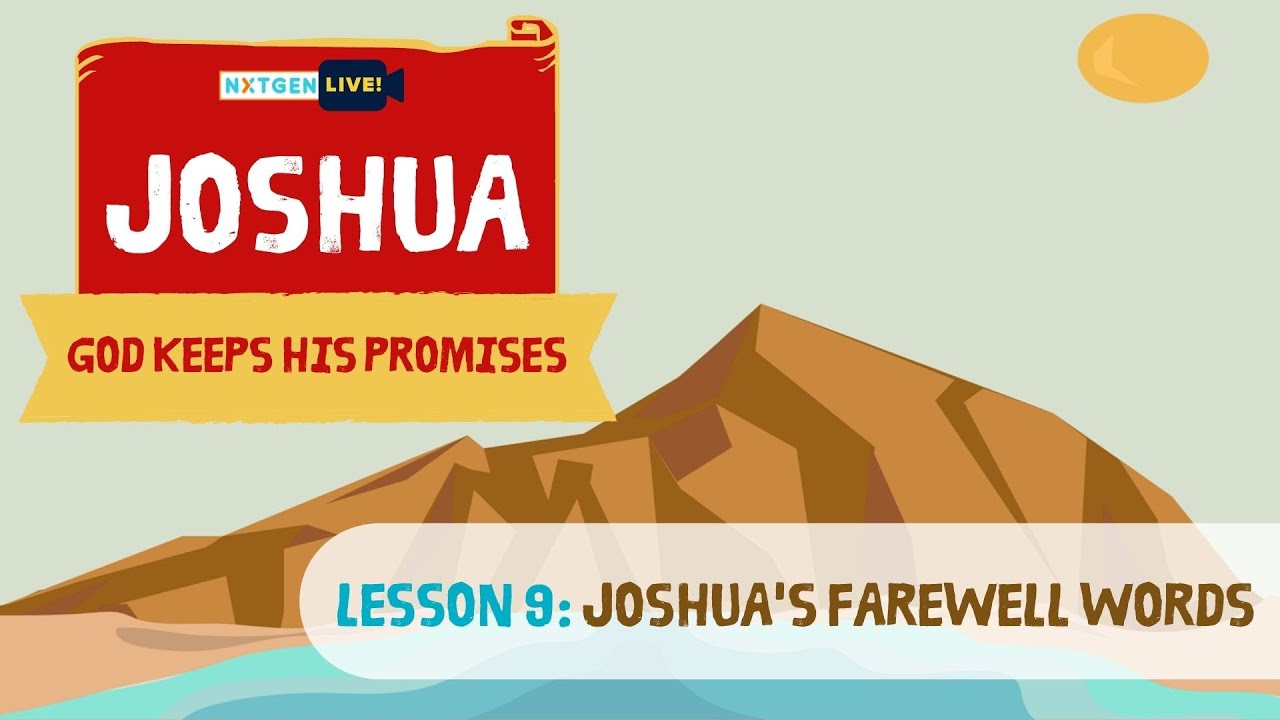 JOSHUA - Lesson 9: Joshua's Farewell - YouTube