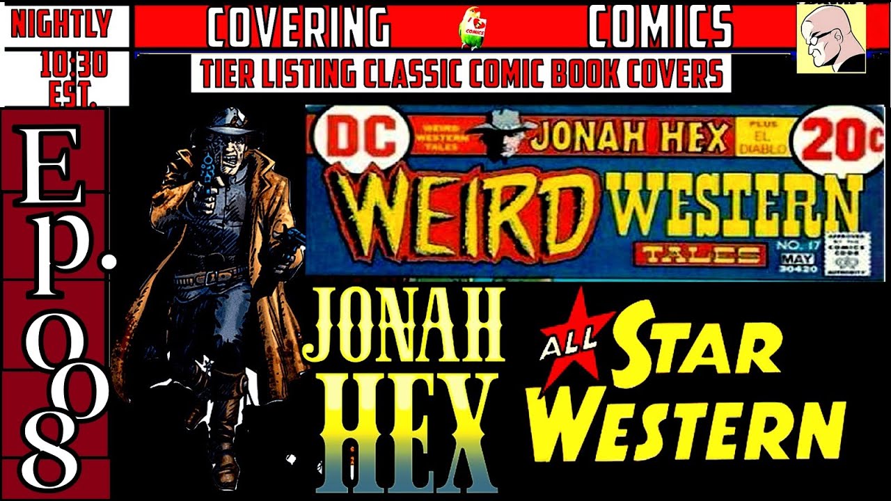 Ranking Jonah Hex Comic Book Covers - Tier List Ep. 8 - YouTube