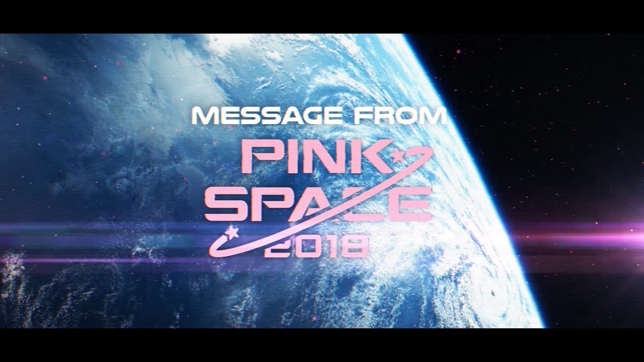 Apink [PINK SPACE 2018] Message from Apink - YouTube