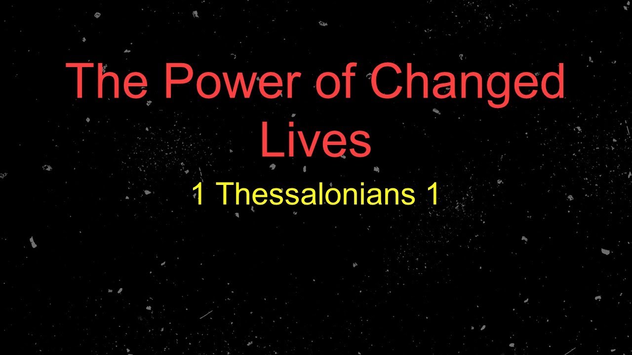 The Power of Changed Lives - YouTube