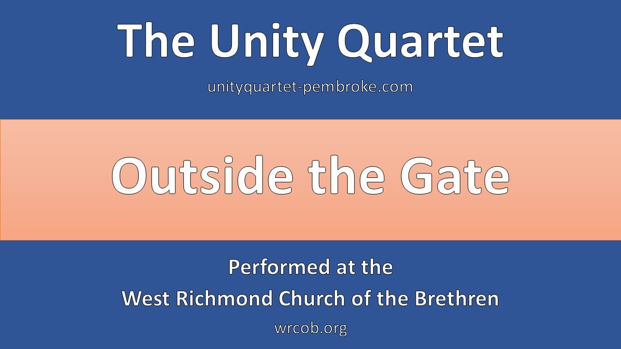 Outside the Gate - Unity Quartet - YouTube