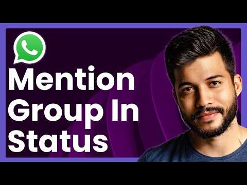 How To Mention Group In WhatsApp Status
