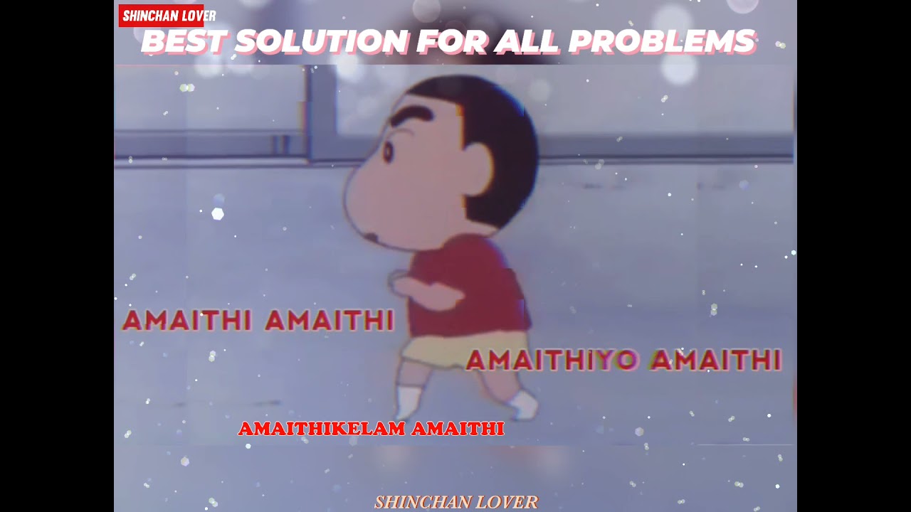 Shinchan WhatsApp Status in Tamil Amaithiyo amaithi status🥰KGF Bgm💥 ...