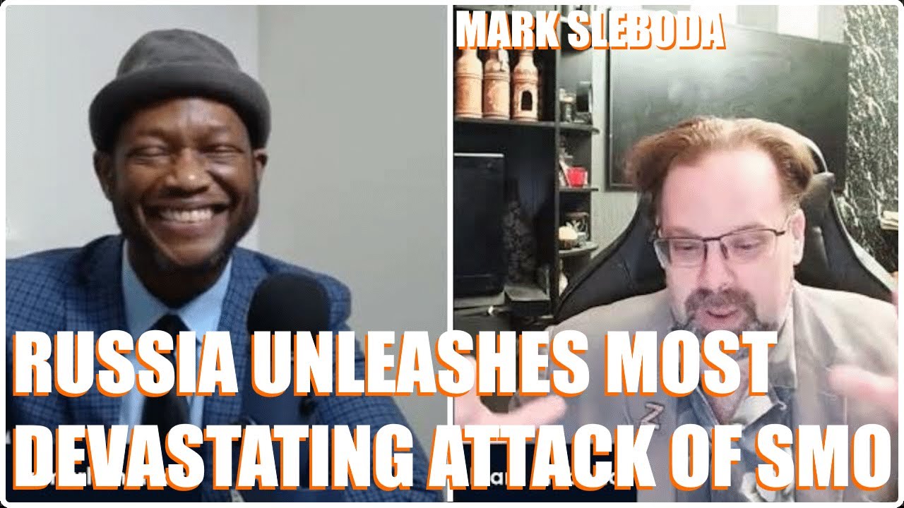 Mark Sleboda Breaks Down Russia's Most Powerful Strikes In SMO ...