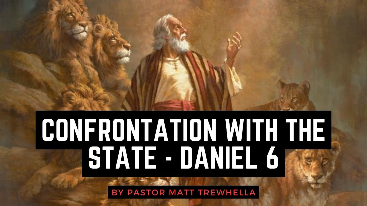 Confrontation With The State - Daniel 6 - YouTube
