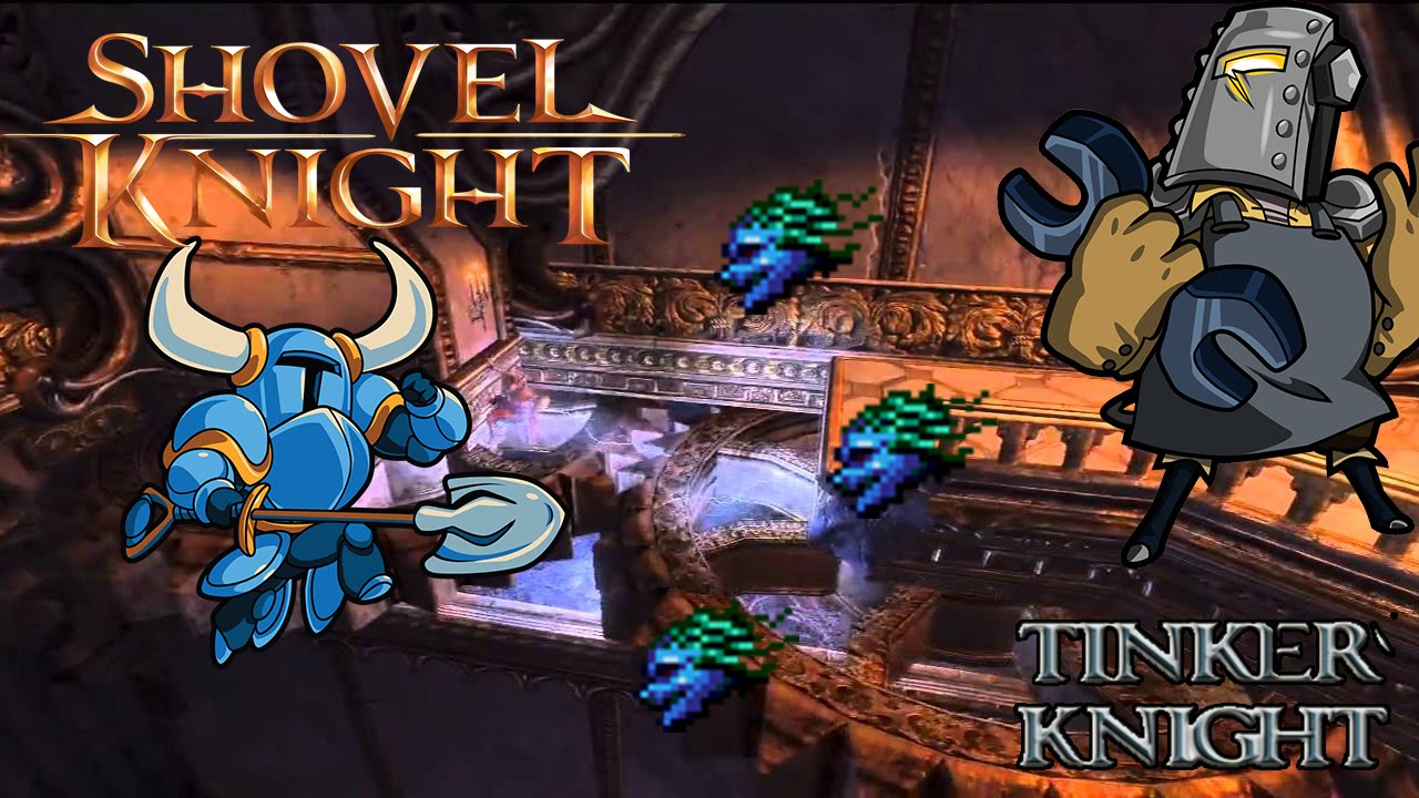 Shovel Knight - Part 10 (Tinker Knight) - SO YOU LIKE CASTLEVANIA ...