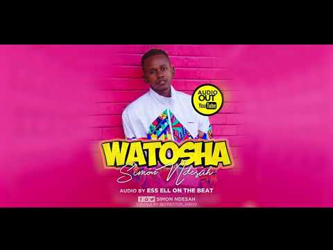 WATOSHA BY SIMON NDESAH