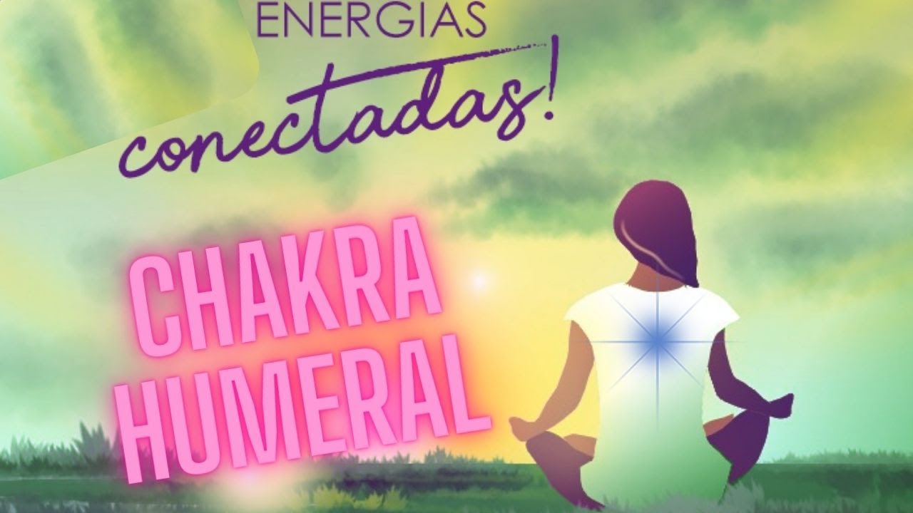 CHAKRA HUMERAL - YouTube