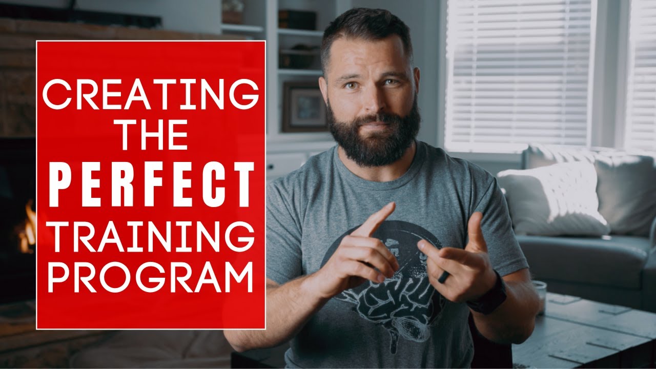 Creating The Perfect Training Program - YouTube