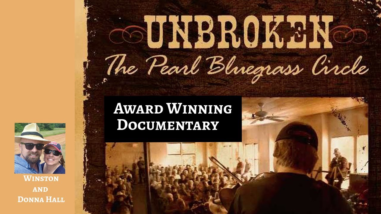 BLUEGRASS Music Documentary in Texas! Unbroken: The Pearl Bluegrass ...