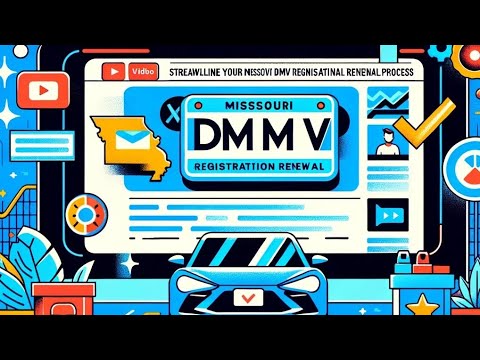 "Streamline Your Missouri DMV Registration Renewal Process | Consumer ...