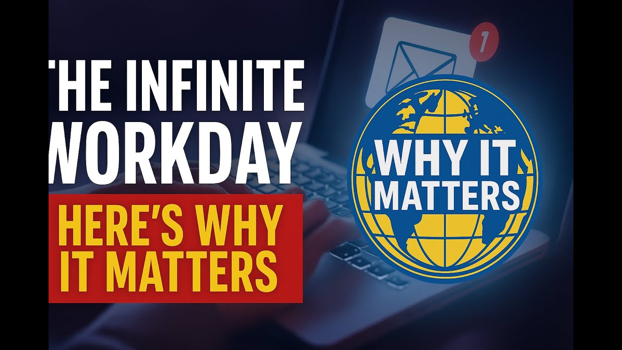 The Infinite Workday: Why We Can Never Clock Out - YouTube