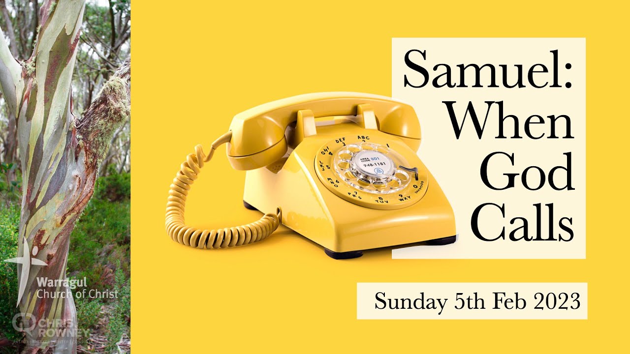 5th Feb 2023 Samuel - When God Calls - YouTube