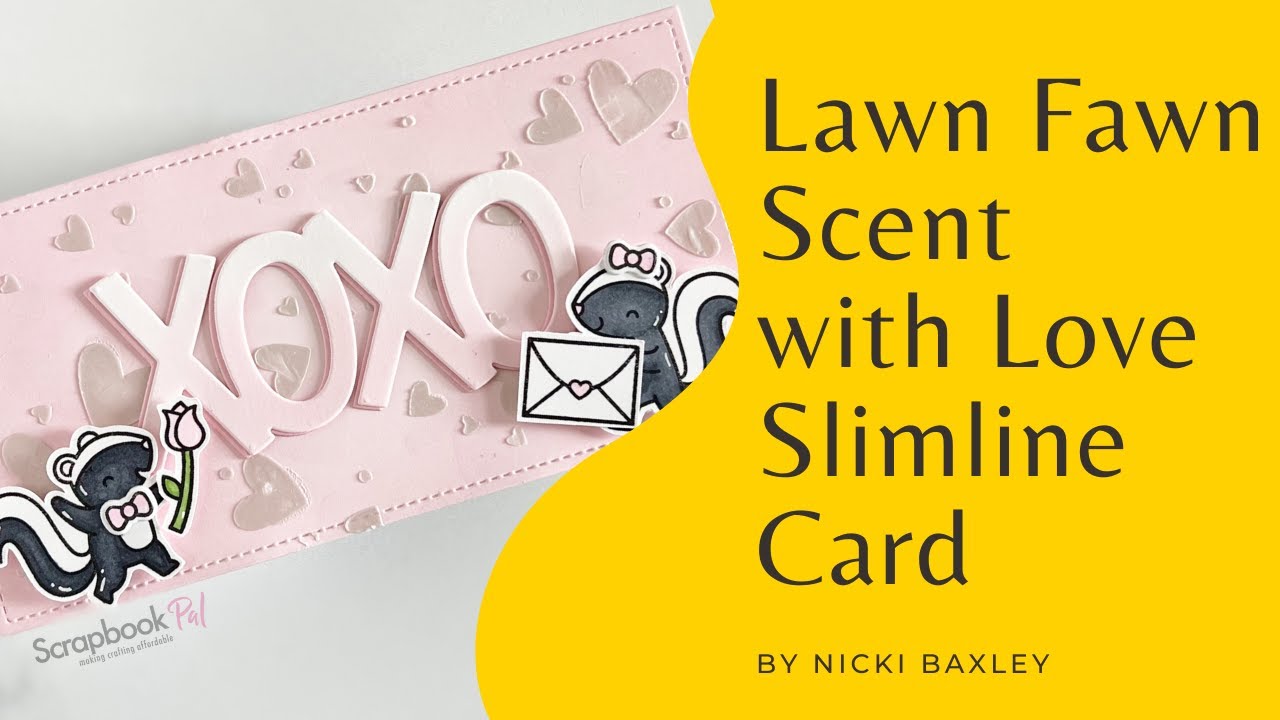 Lawn Fawn | Scent with Love Slimline Card - YouTube