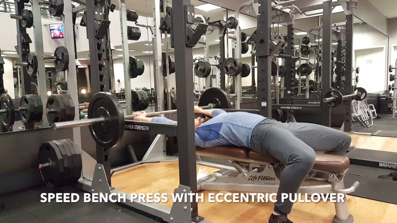 SPEED BENCH PRESS WITH ECCENTRIC PULLOVER - YouTube
