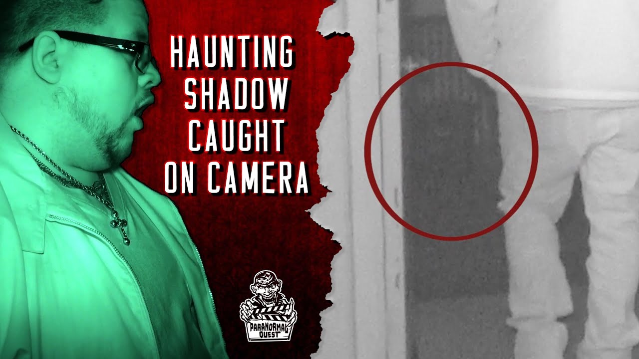 Haunting Shadow Caught On Camera || Paranormal Quest® - YouTube