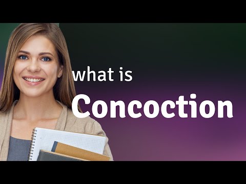 What Is The Scientific Meaning Of Concoction