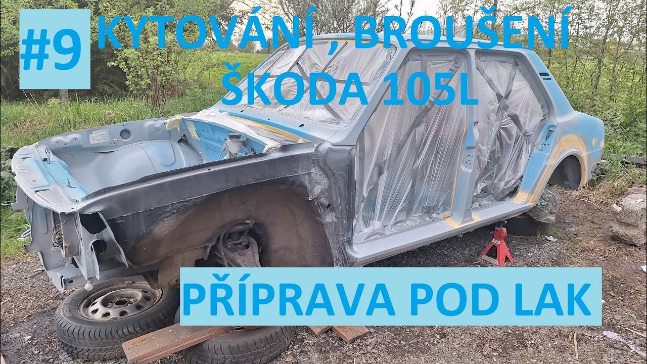 #9 ŠKODA 105L , příprava pod lak - YouTube