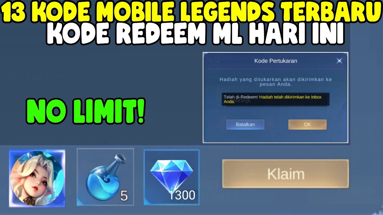 NO LIMIT! 13 KODE REDEEM ML HARI INI KODE REDEEM MOBILE LEGENDS KODE ...