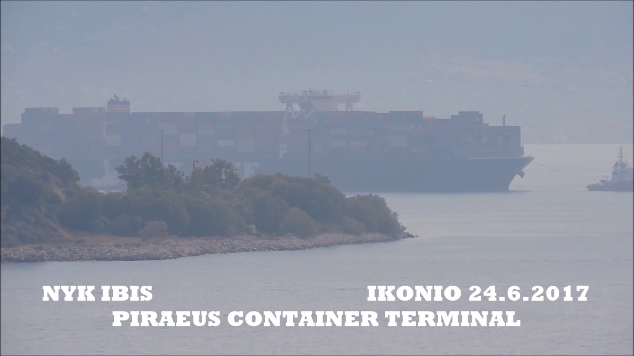 NYK IBIS arrival at Piraeus Container Terminal - YouTube