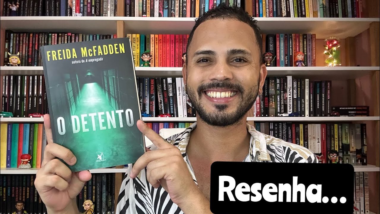 O DETENTO | FREIDA McFADDEN | RESENHA | EZEQUIEL SOUZZA - YouTube