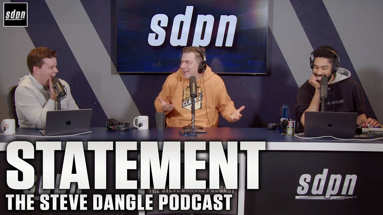 Statement Statement | The Steve Dangle Podcast - YouTube