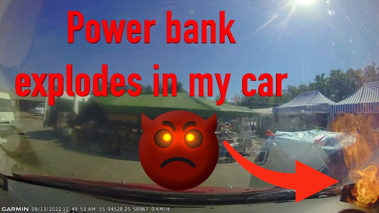 Power bank explodes in my car - YouTube