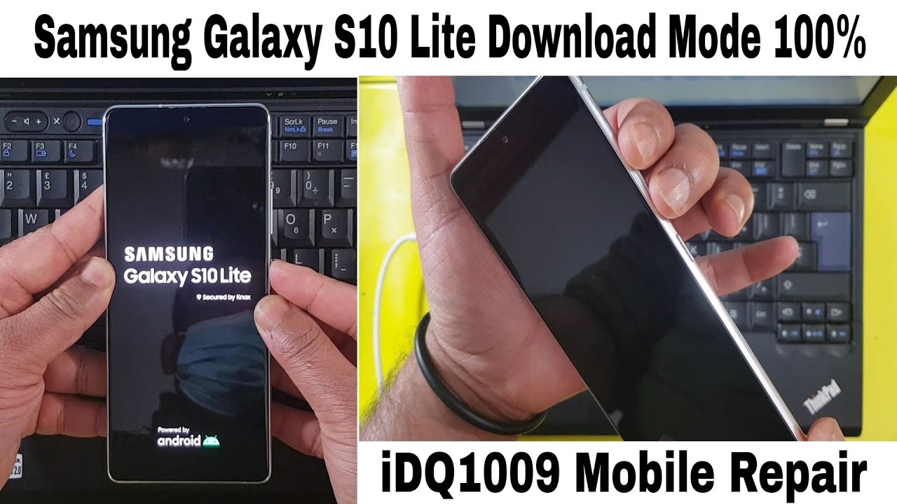 Samsung Galaxy S10 Lite download mode 100% easy complete guide idq1009 ...