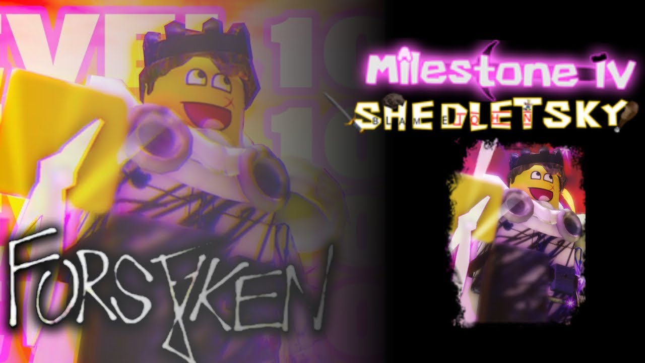 S. F. O. T. H. - Milestone IV Shedletsky • Forsaken - YouTube