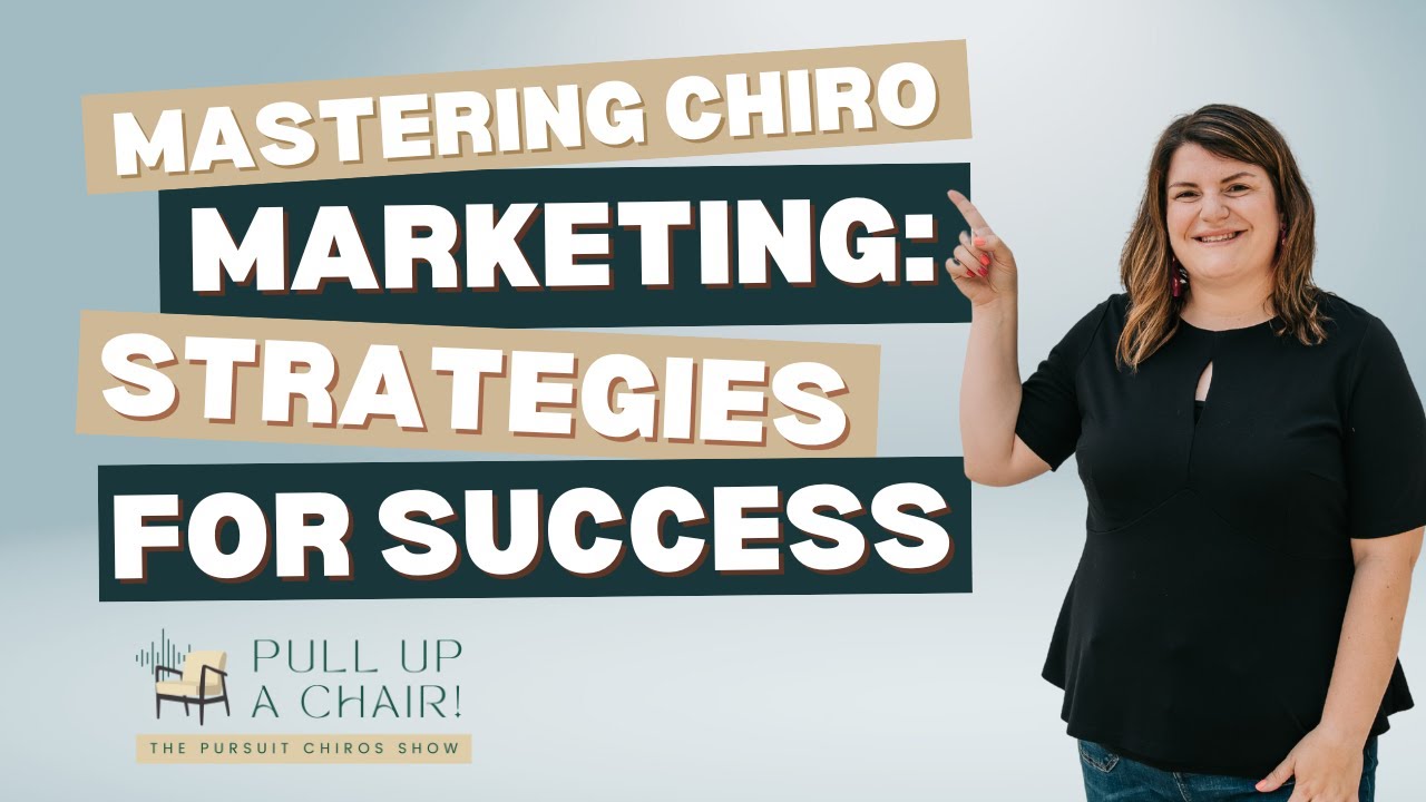 Episode 12 - Chiropractors - Mastering Chiro Marketing: Strategies for Success - YouTube