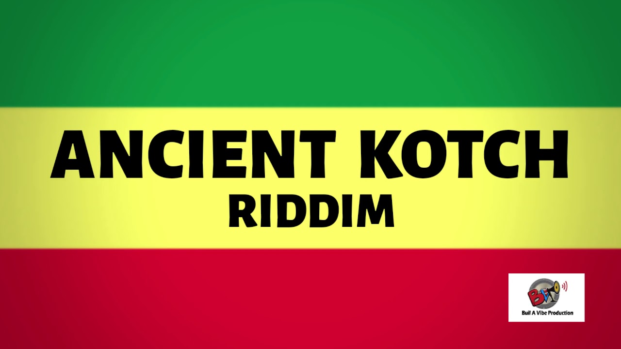 [FREE] Reggae Riddim Instrumental 2019| "ANCIENT KOTCH RIDDIM" - YouTube