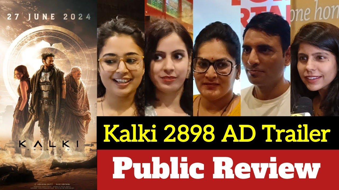 Kalki 2898 AD Trailer Review | Kalki 2898 Trailer Public Review | Kalki ...