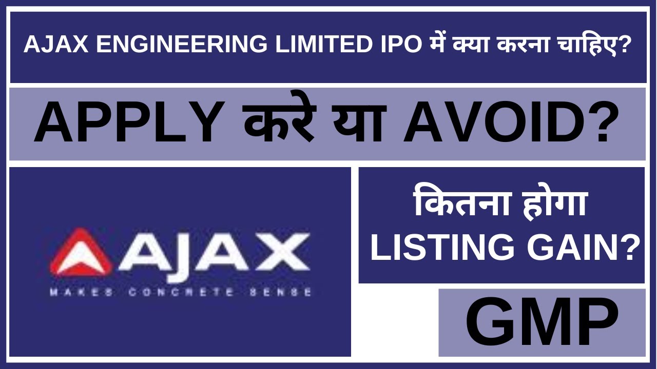 Ajax Engineering IPO Analysis • Ajax Engineering IPO Review • GMP • IPO • Dailystock - YouTube