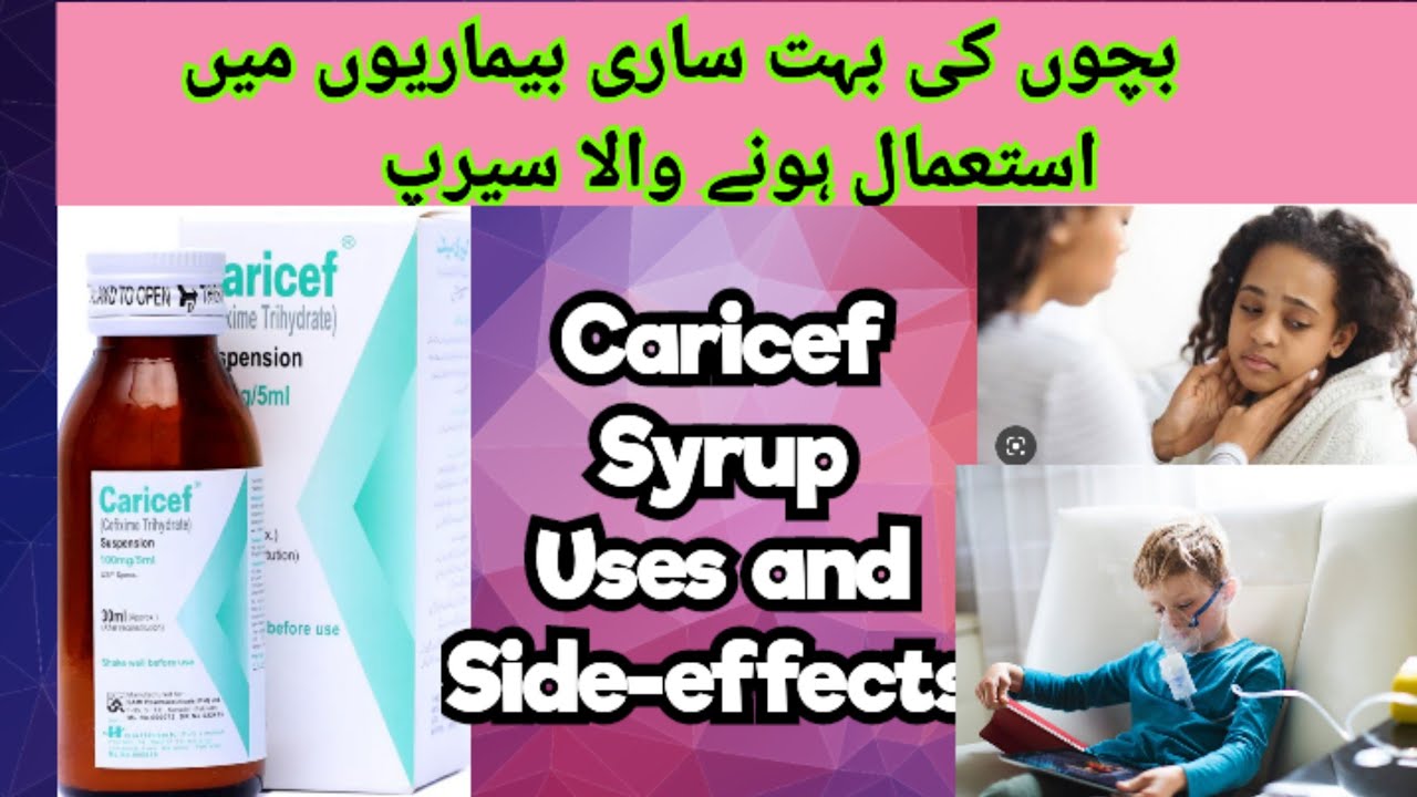 Caricef Syrup Use || Caricef Syrup Benefits and Side-effects || Caricef ...