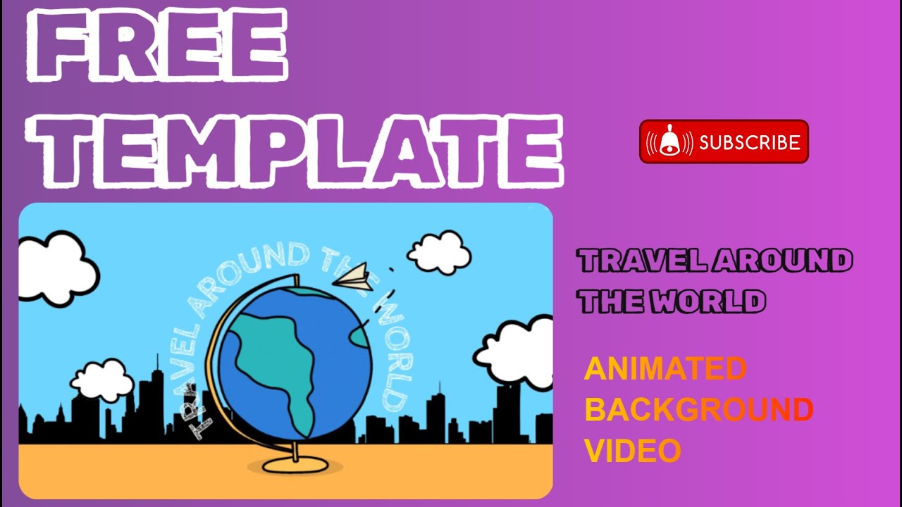 Background Templates Video with Animation Free | Travel Around the ...