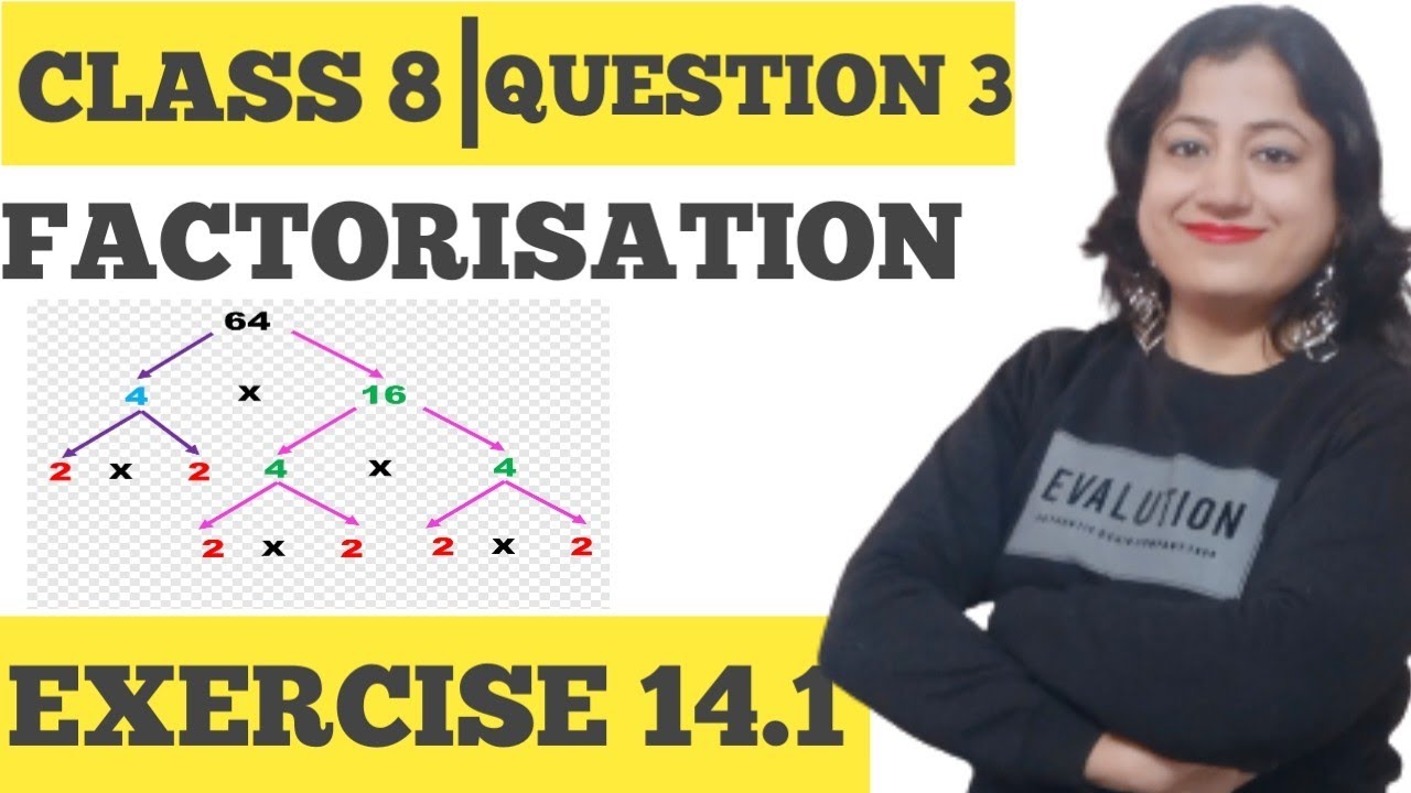 CHAPTER 14 | EX 14.1 | Q.3 | CLASS 8 | FACTORISATION | NCERT | CBSE | QUICK MATHS - YouTube